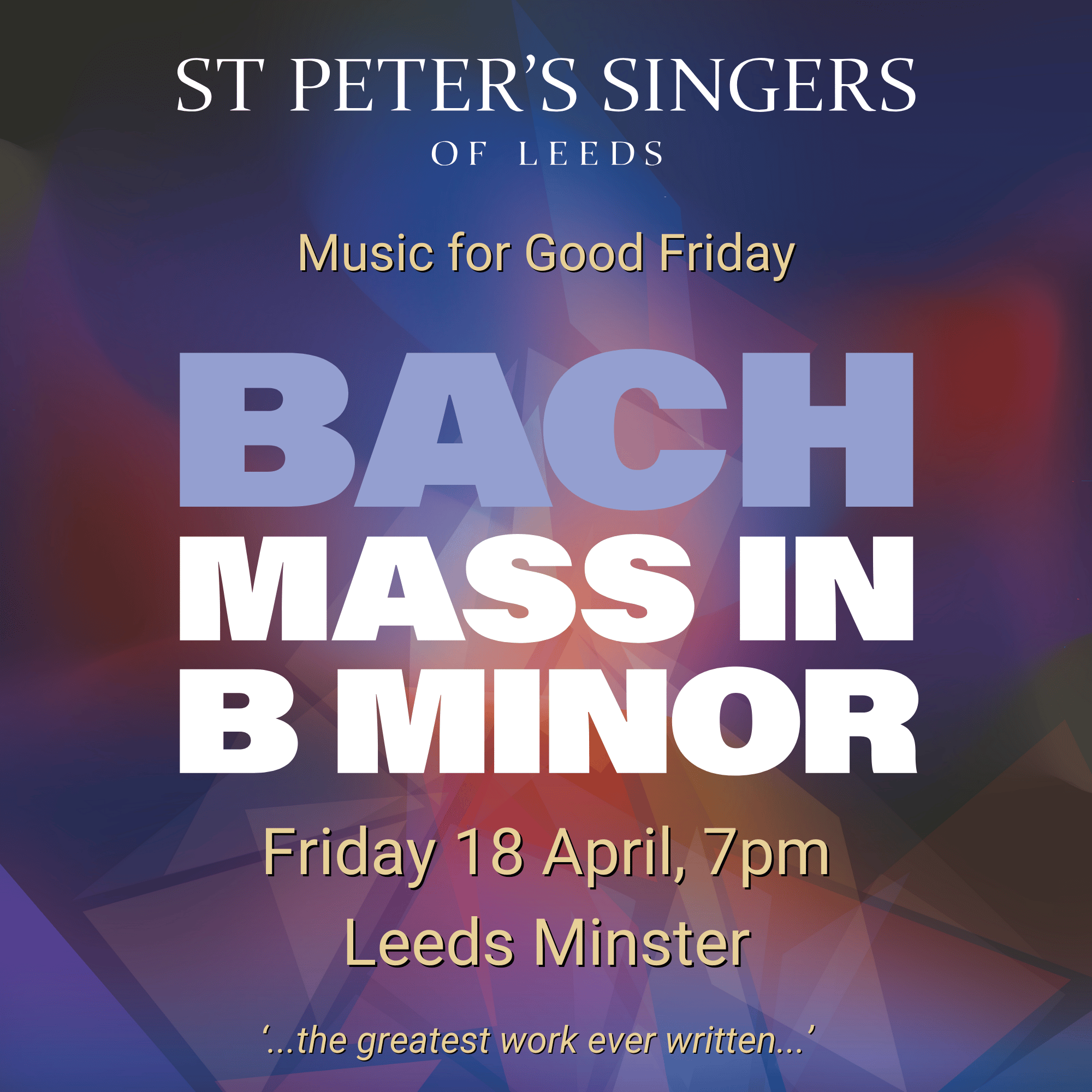 Mass in B Minor - St Peter's Singers of Leeds