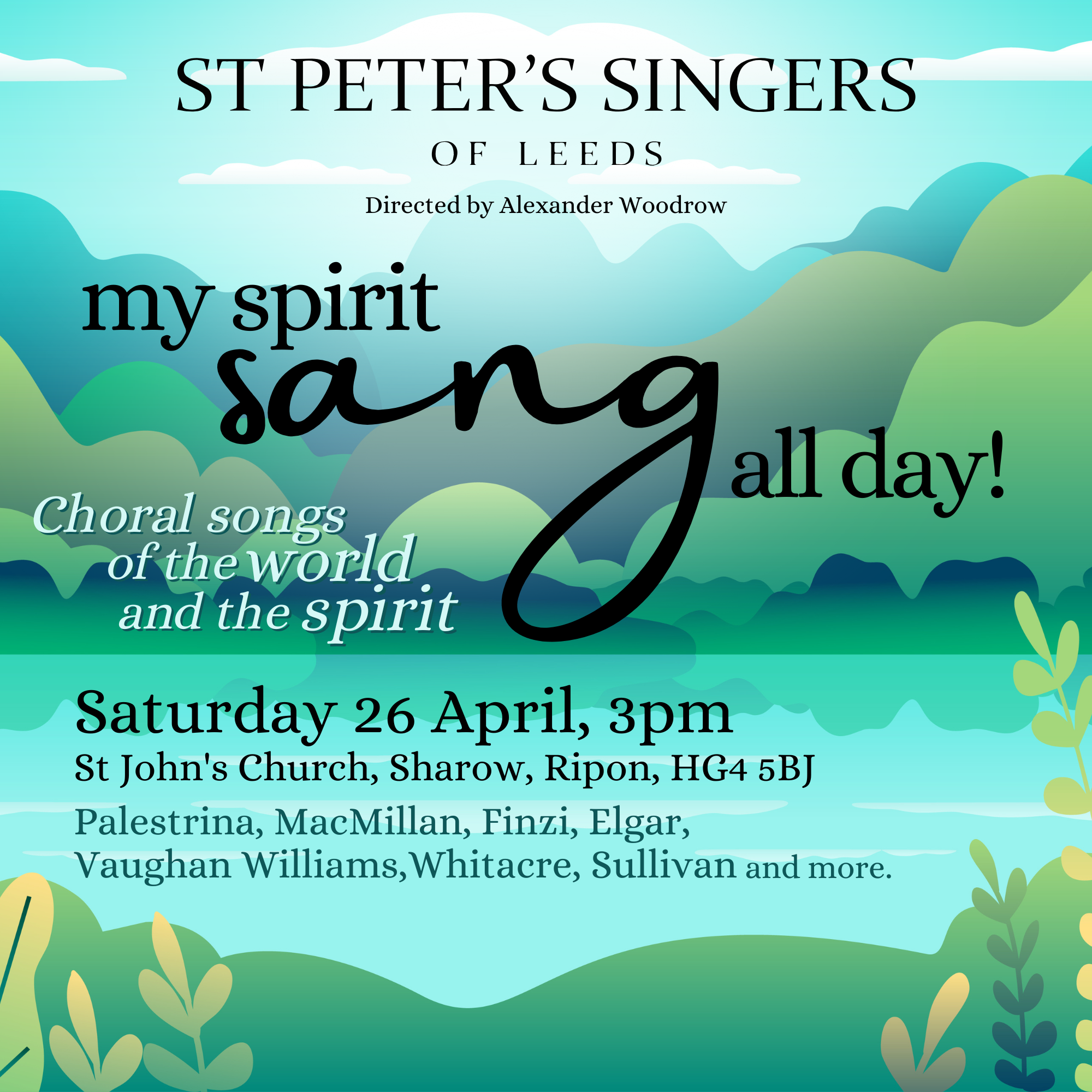 Concert programme notes for My spirit sang all day (Sharow) - St Peter ...